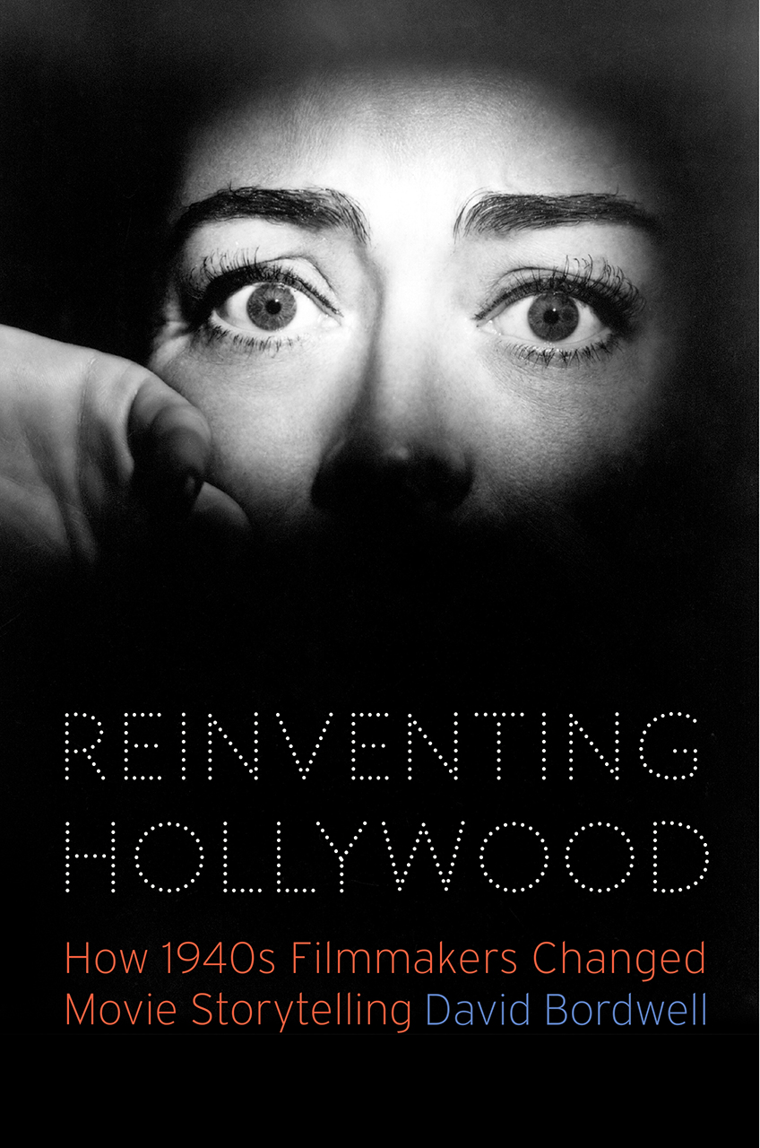 Reinventing Hollywood: How 1940s Filmmakers Changed Movie Storytelling ...