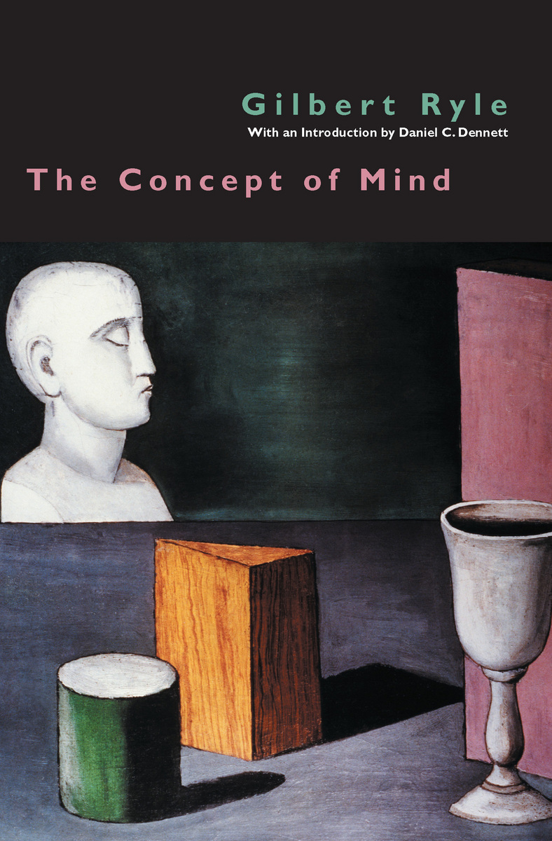The Concept of Mind, Ryle, Dennett
