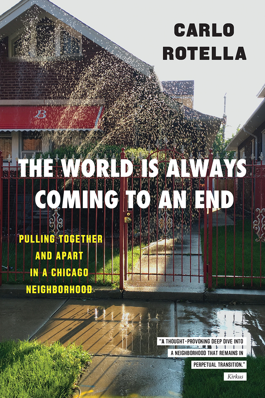The World Is Always Coming to an End: Pulling Together and Apart in a ...