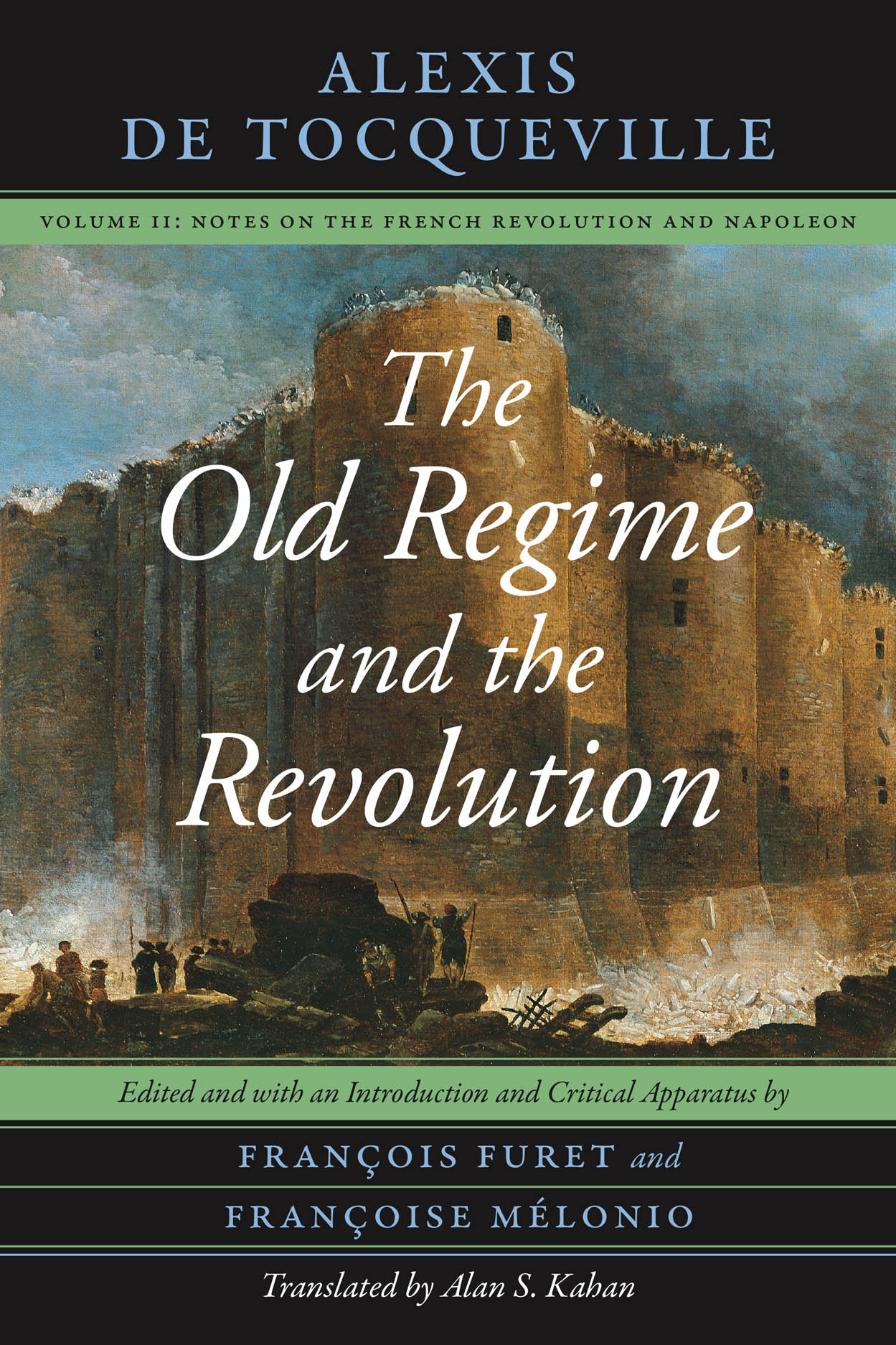 The Old Regime and the Revolution, Volume II: Notes on the French ...