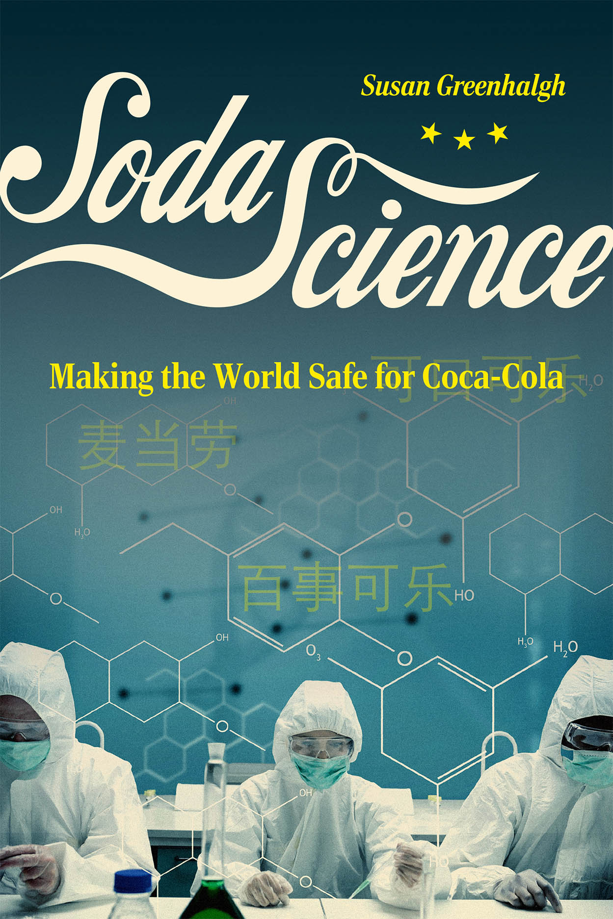 Soda Science: Making the World Safe for Coca-Cola, Greenhalgh