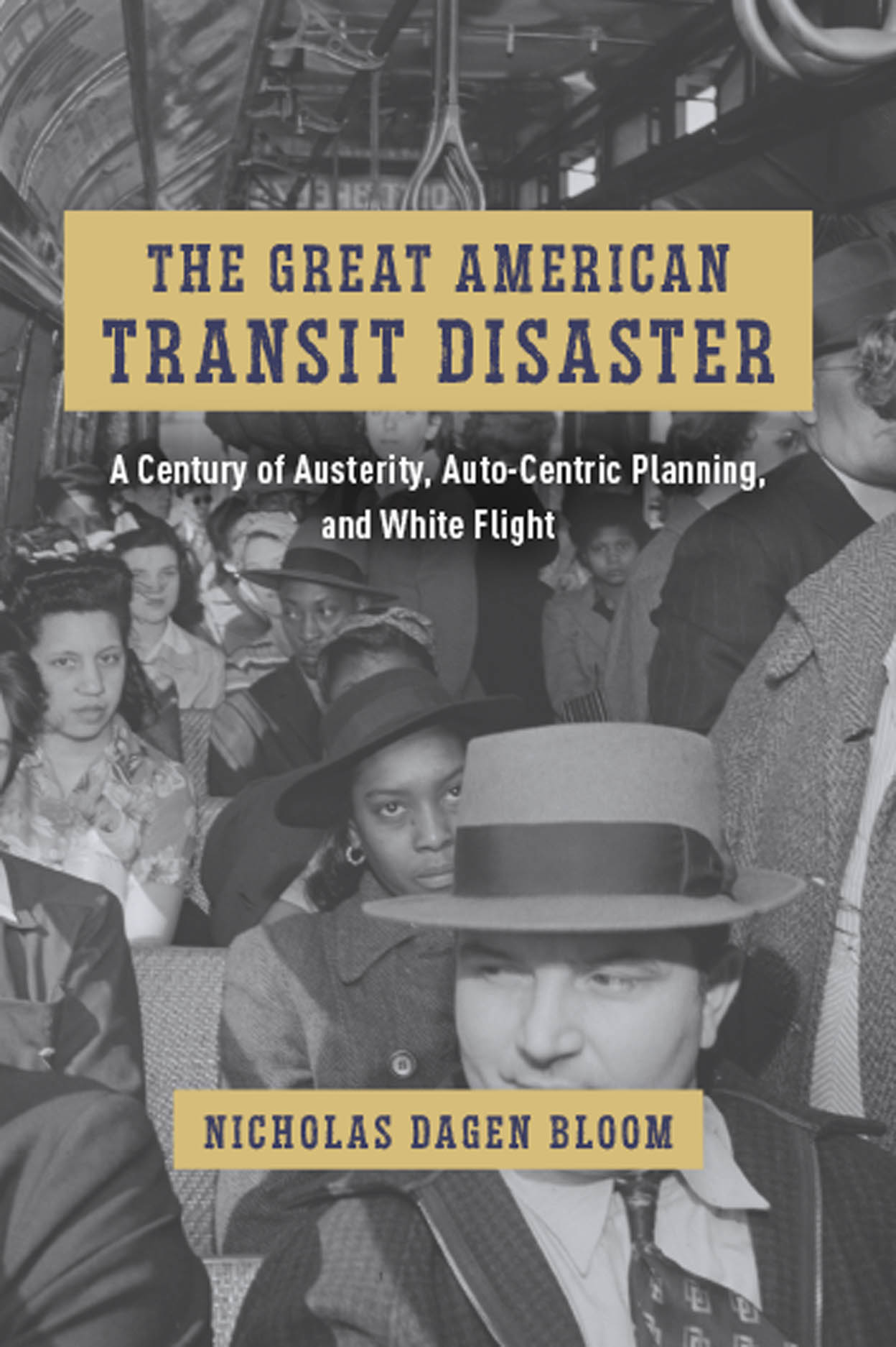 The Great American Transit Disaster: A Century of Austerity, Auto ...