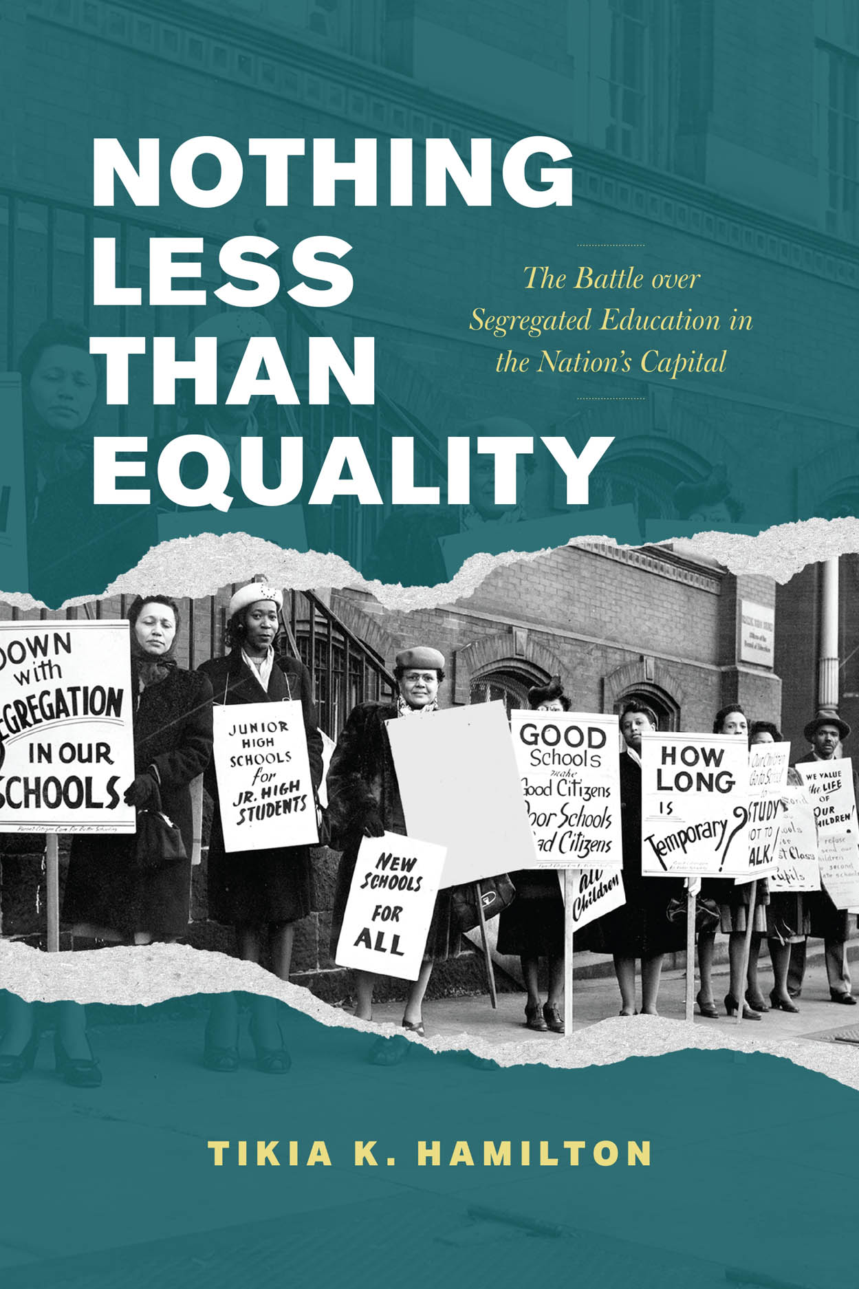 Nothing Less Than Equality: The Battle over Segregated Education in the ...