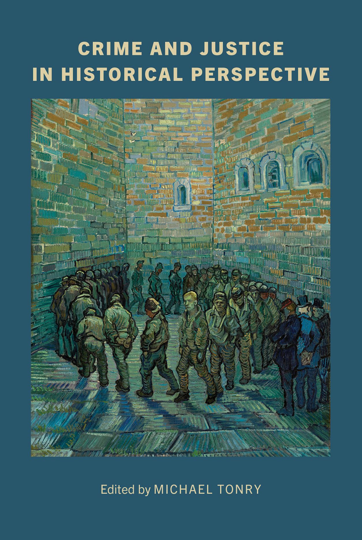 Crime and Justice, Volume 53: Crime and Justice in Historical ...
