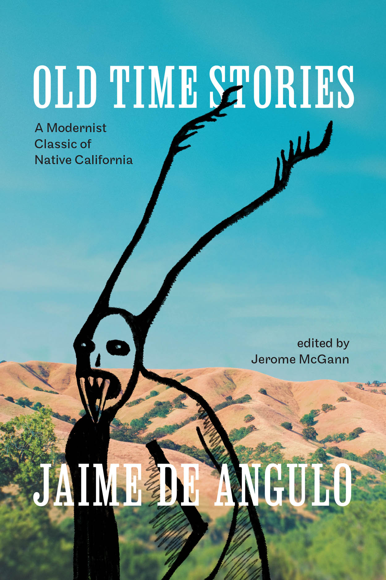 Old Time Stories: A Modernist Classic of Native California, de Angulo ...