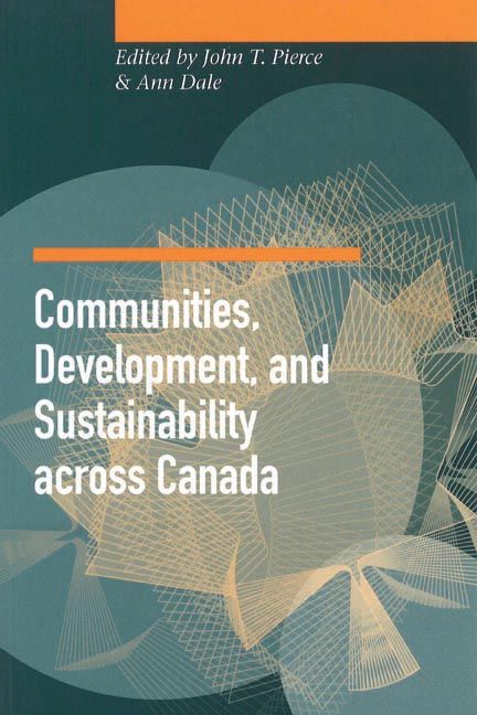 Communities, Development, and Sustainability across Canada, Pierce