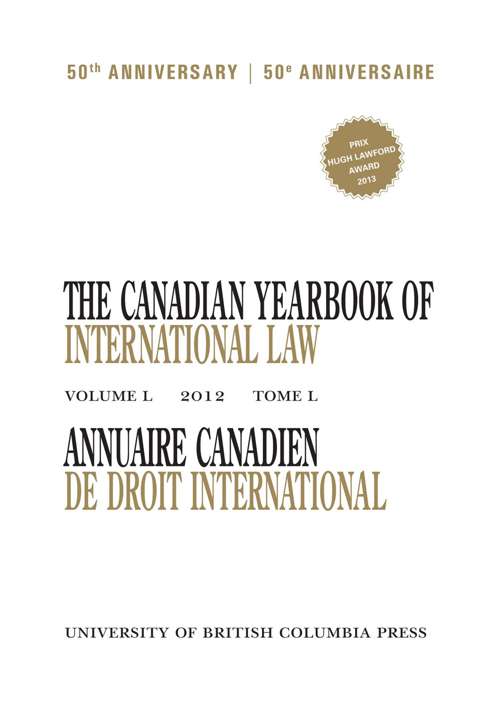 The Canadian Yearbook of International Law, Vol. 50, 2012, Currie