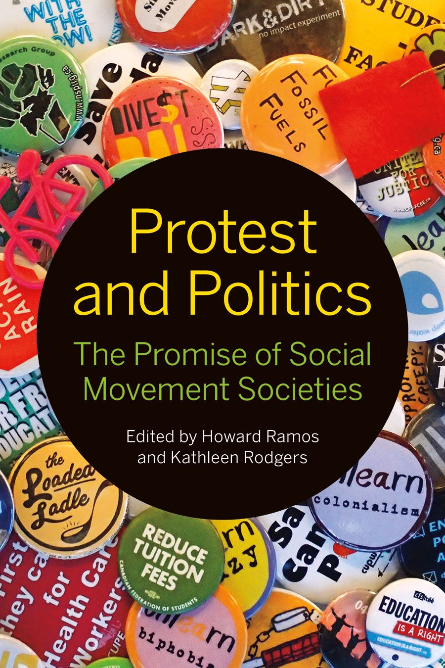 Protest and Politics: The Promise of Social Movement Societies, Ramos