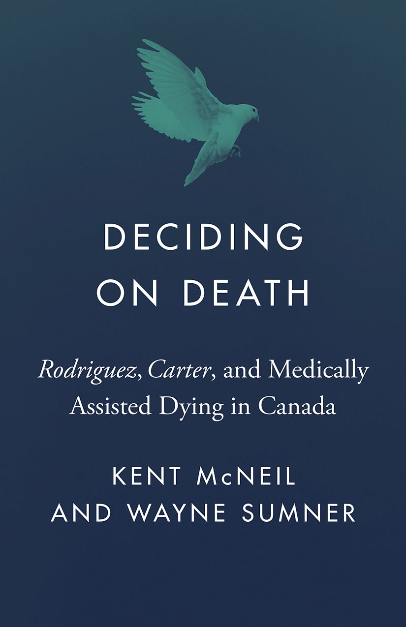 Deciding on Death: Rodriguez, Carter, and Medically Assisted Dying in ...