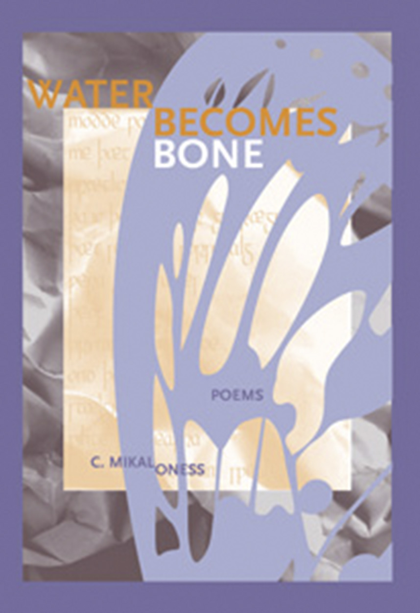 Water Becomes Bone, Oness