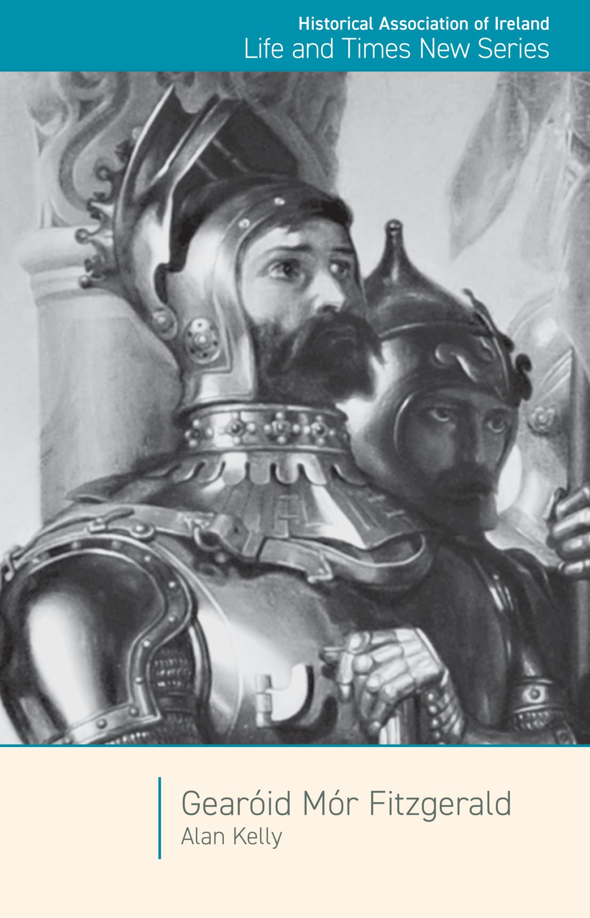 Georóid Mor Fitzgerald: Great Earl of Kildare, Kelly