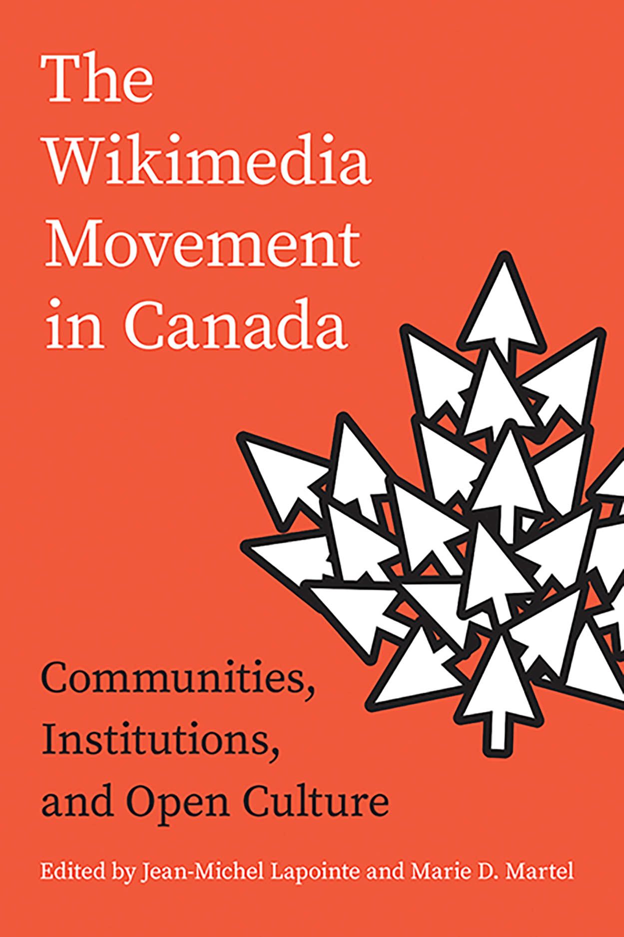 The Wikimedia Movement in Canada: Communities, Institutions, and Free ...