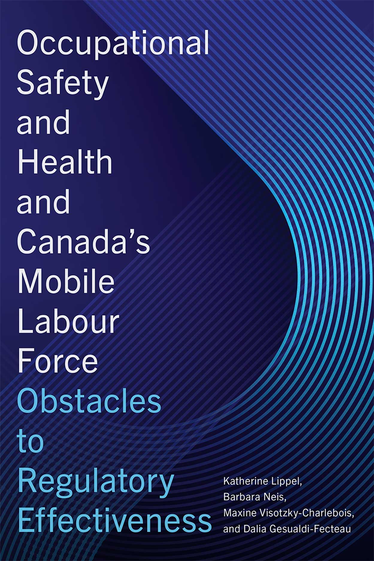 Occupational Safety and Health and Canada’s Mobile Labour Force ...