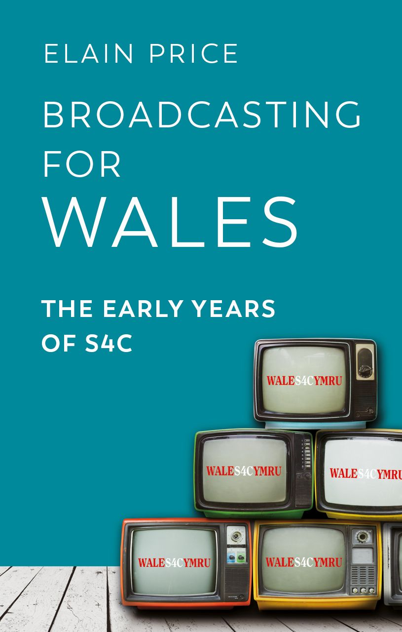 Broadcasting for Wales: The Early Years of S4C, Price