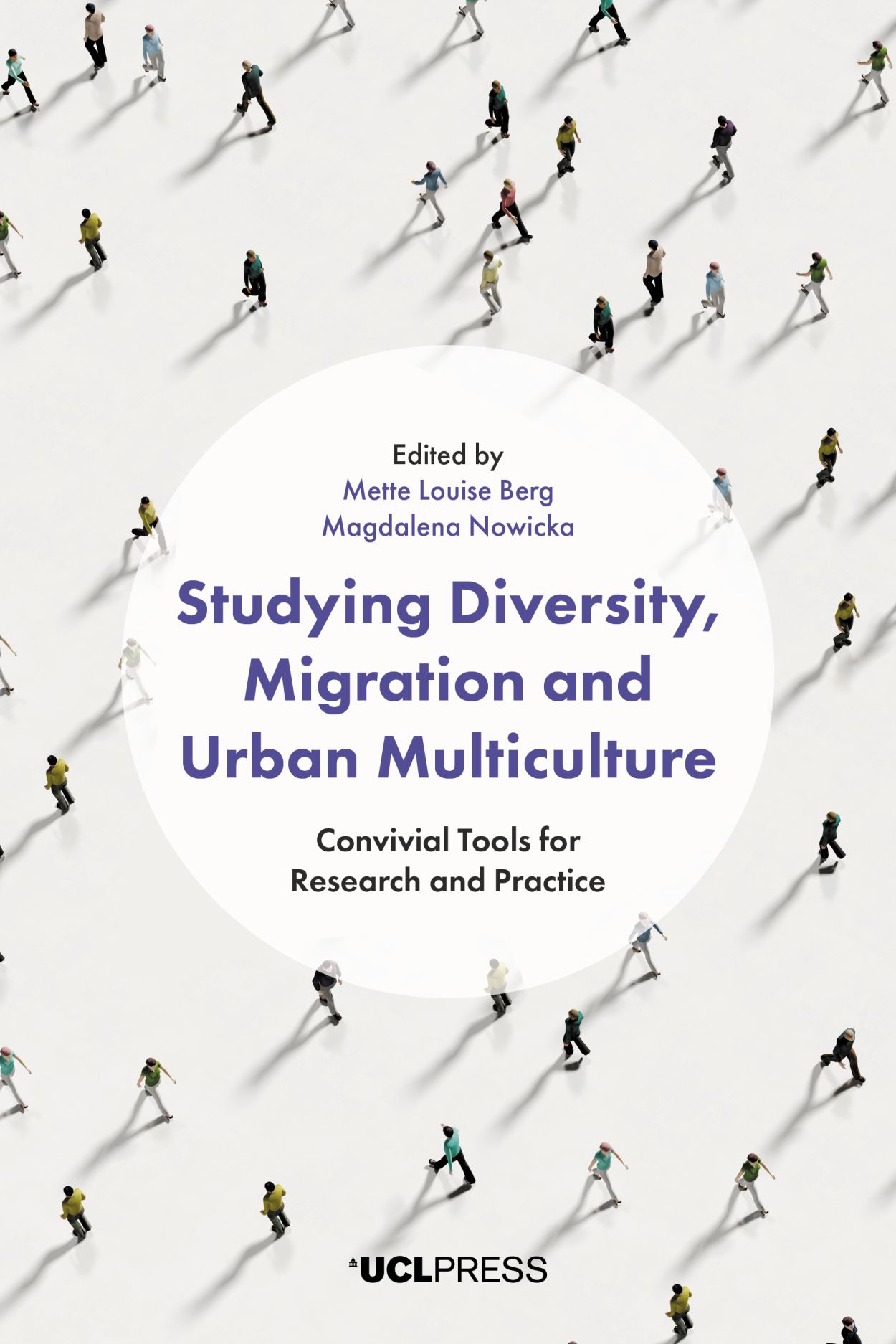 Studying Diversity, Migration and Urban Multiculture: Convivial Tools ...