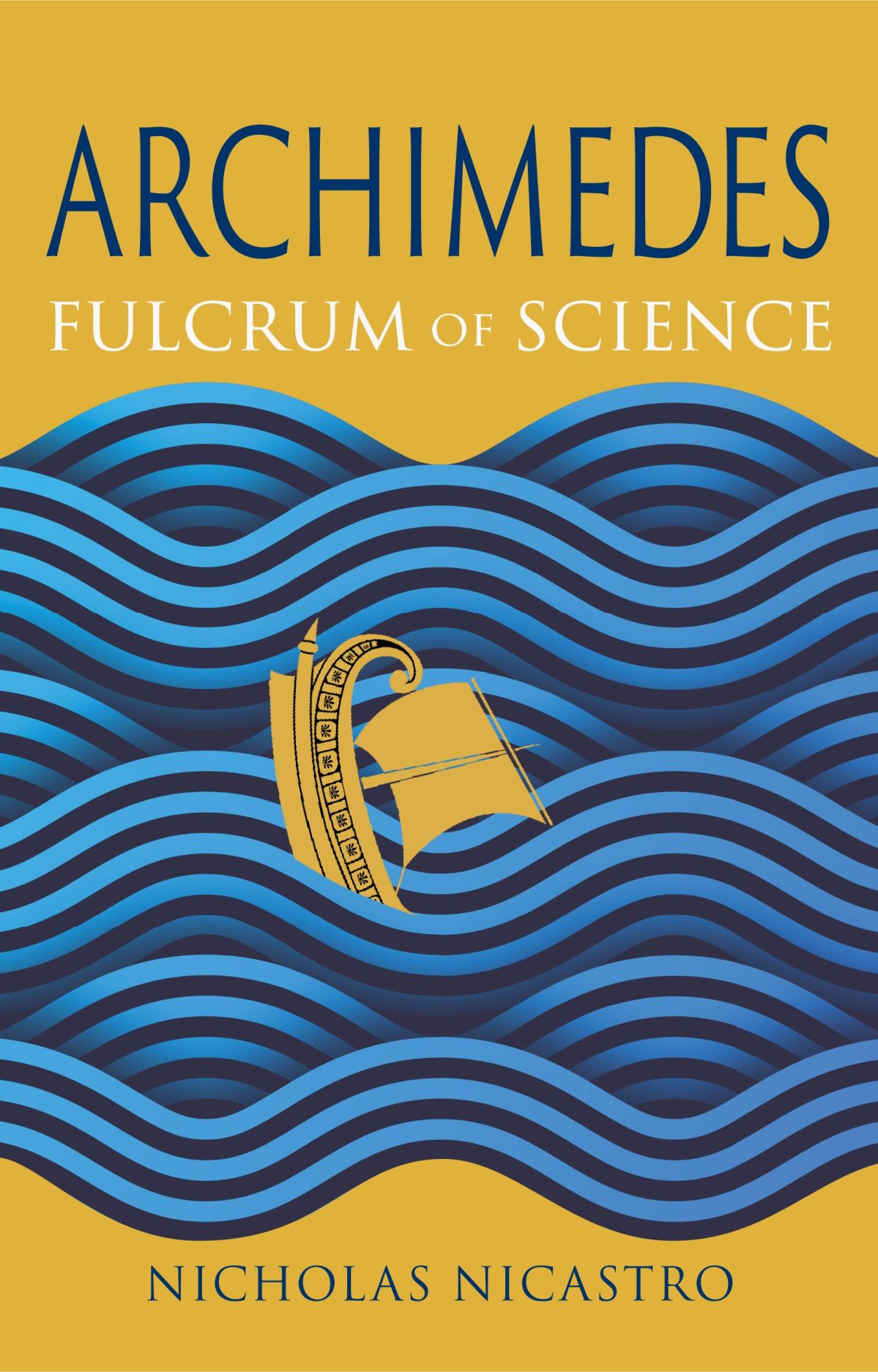 Archimedes: Fulcrum of Science, Nicastro