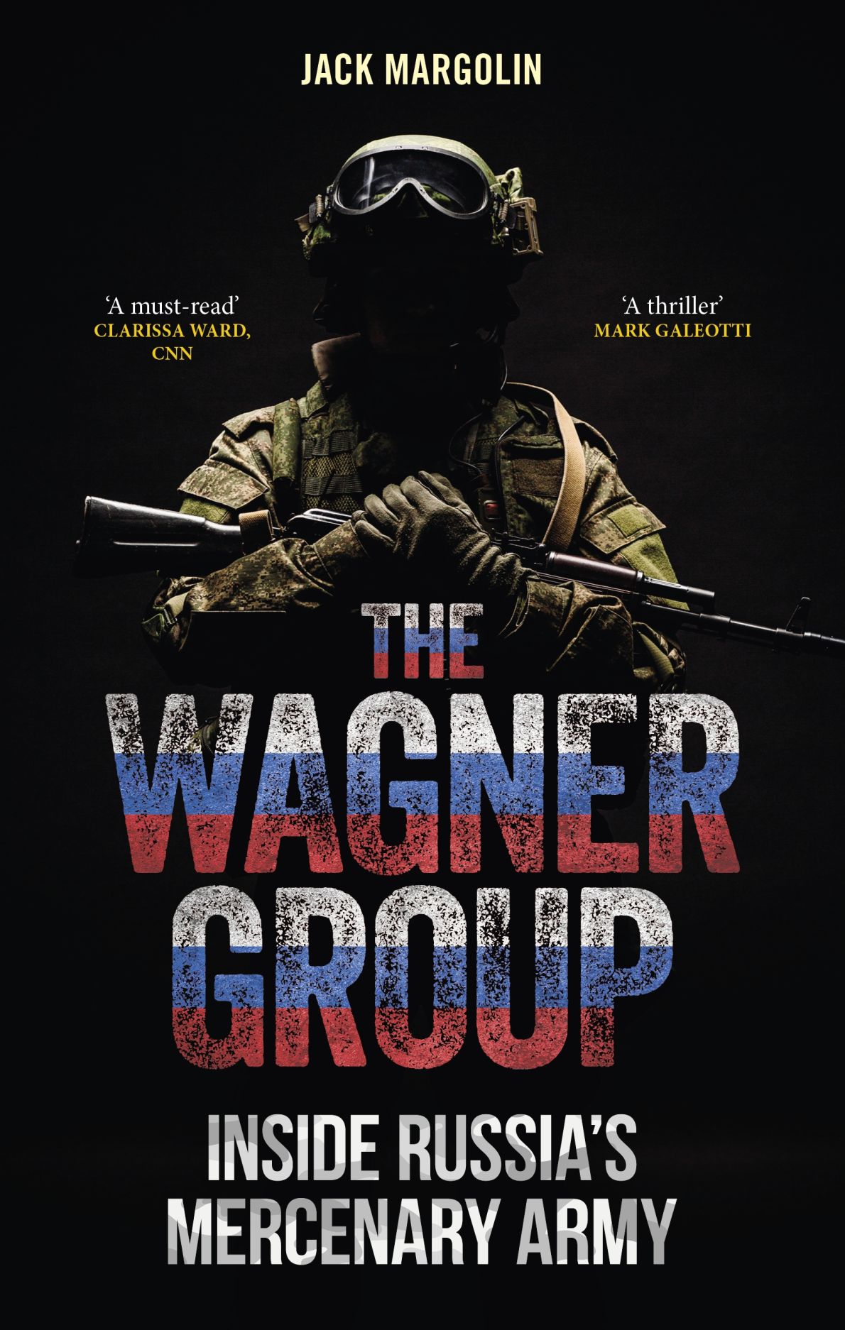 The Wagner Group: Inside Russia’s Mercenary Army, Margolin