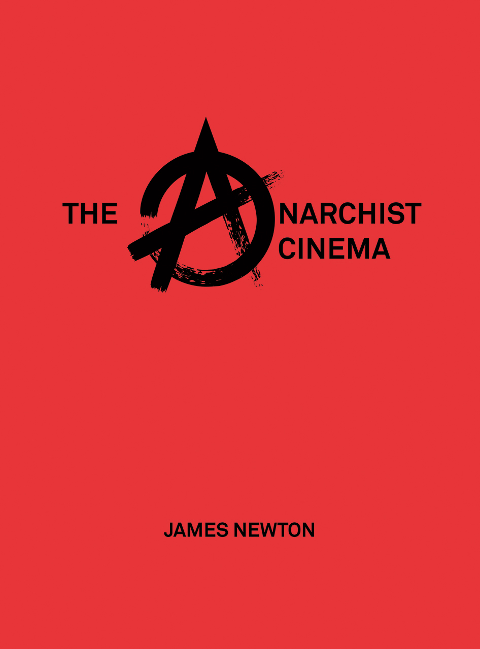 The Anarchist Cinema, Newton