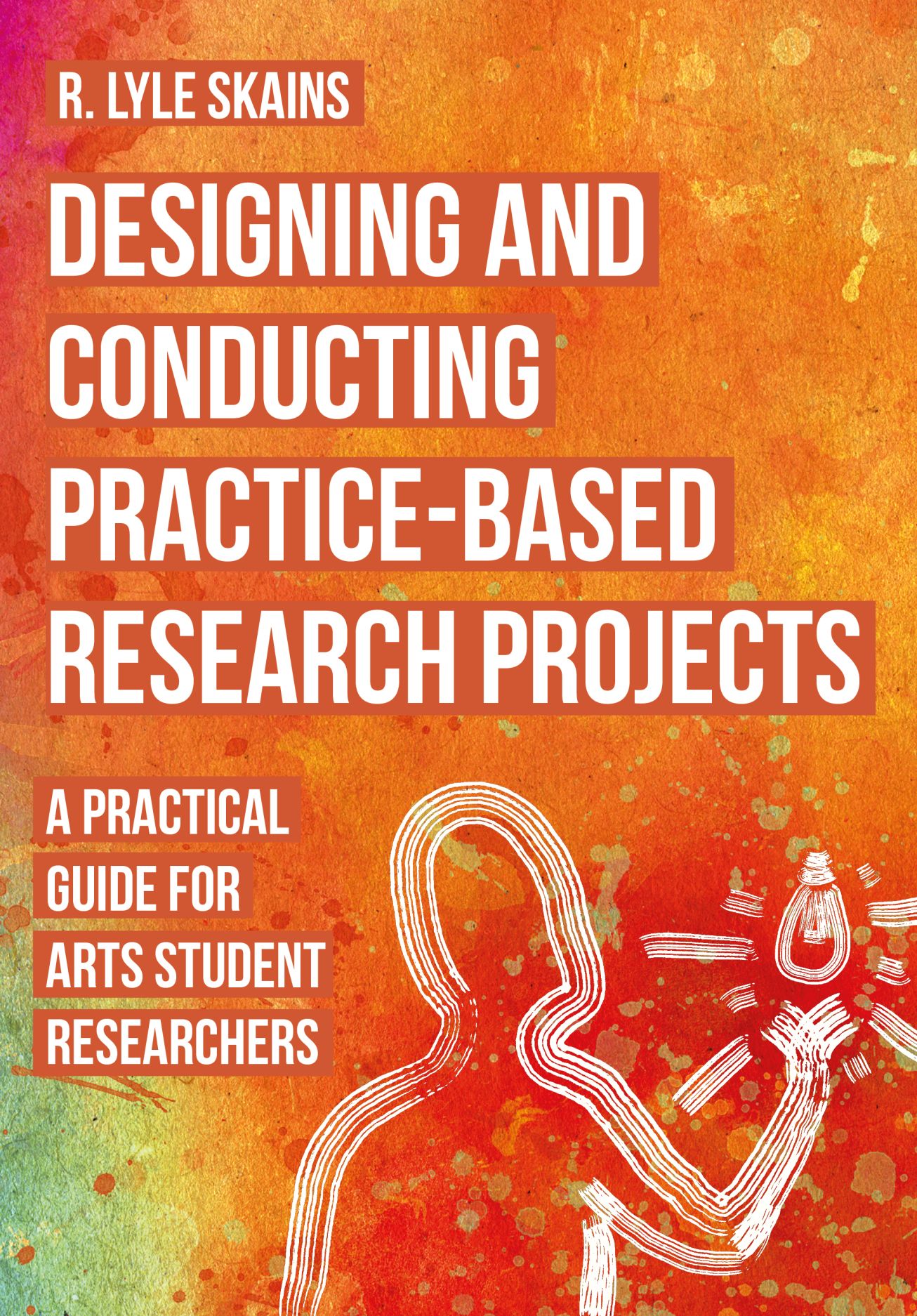 Designing and Conducting Practice-Based Research Projects: A Practical ...