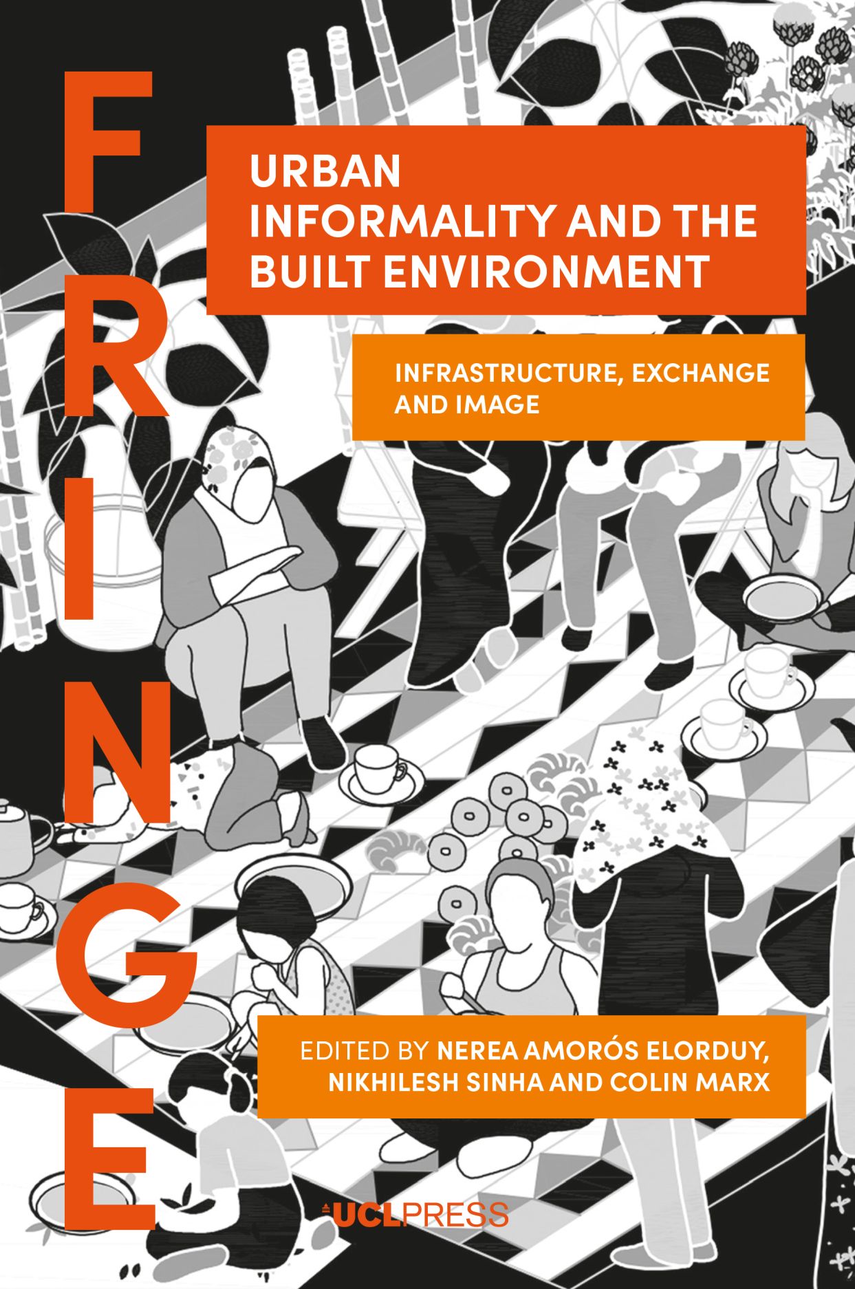 Urban Informality and the Built Environment: Infrastructure, Exchange ...
