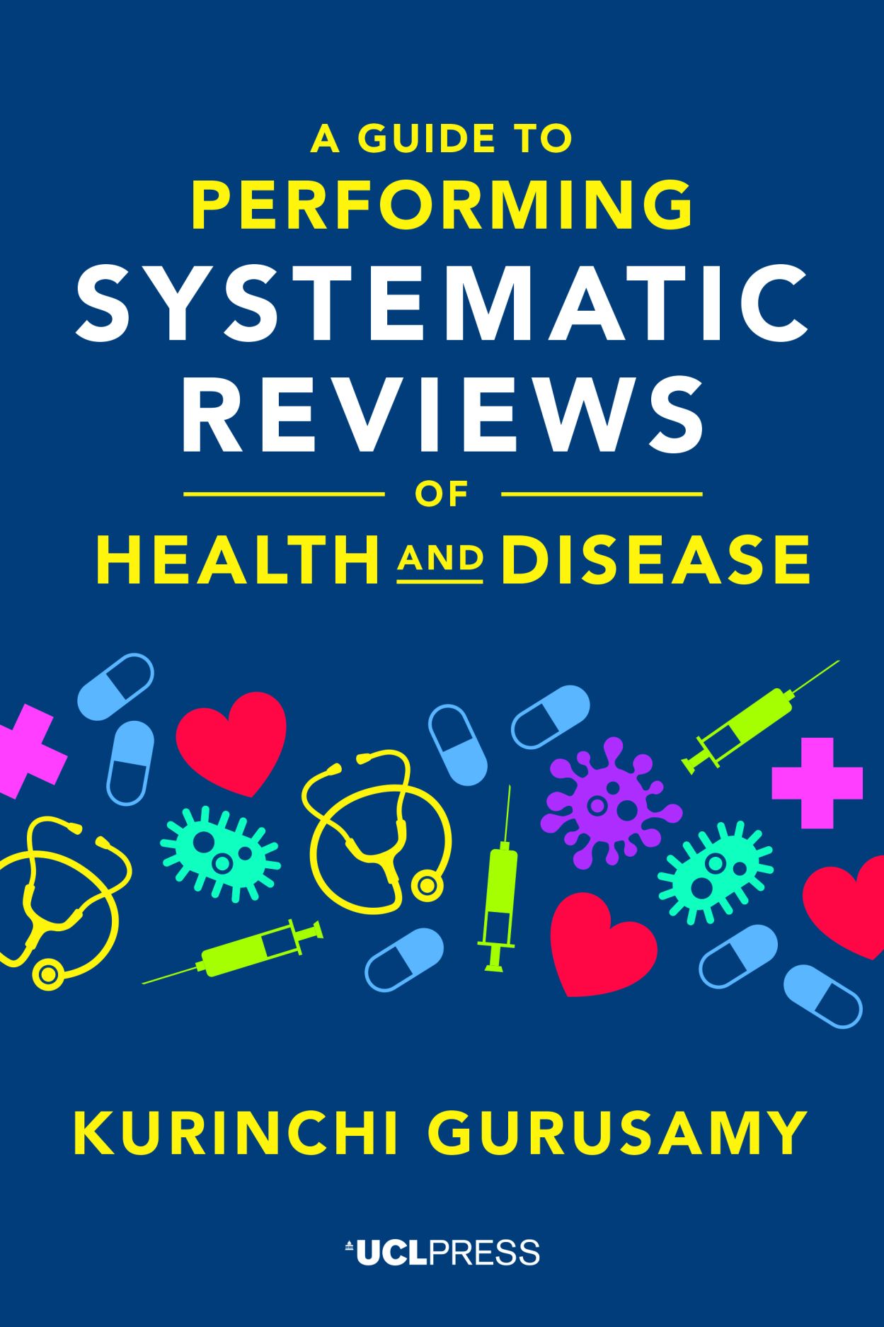 A Guide to Performing Systematic Reviews of Health and Disease, Gurusamy