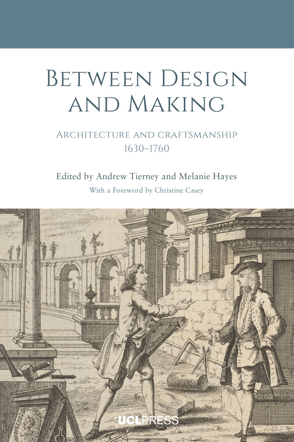 Between Design and Making: Architecture and Craftsmanship, 1630–1760 ...