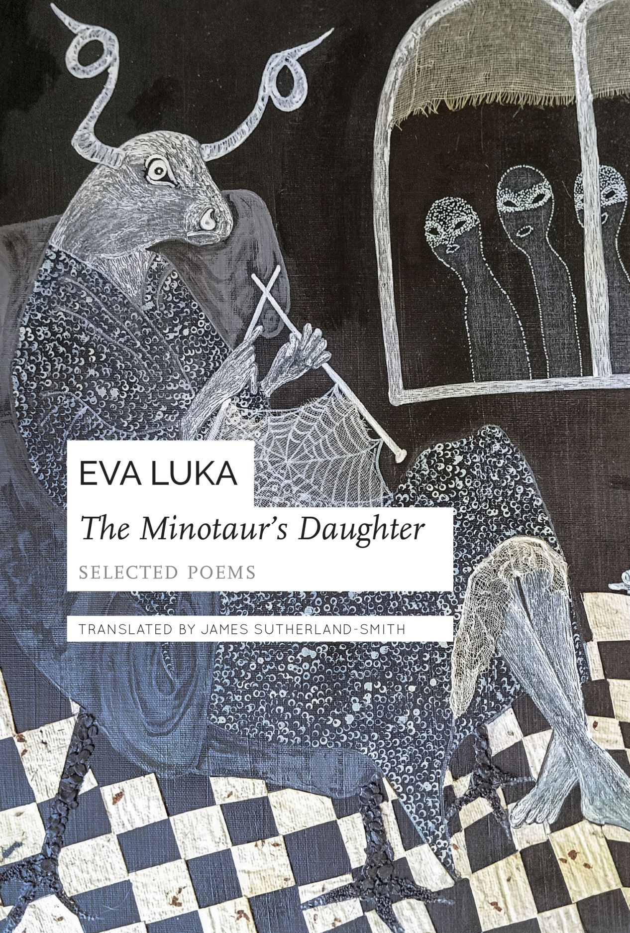 The Minotaur’s Daughter: Selected Poems, Luka, Sutherland-Smith