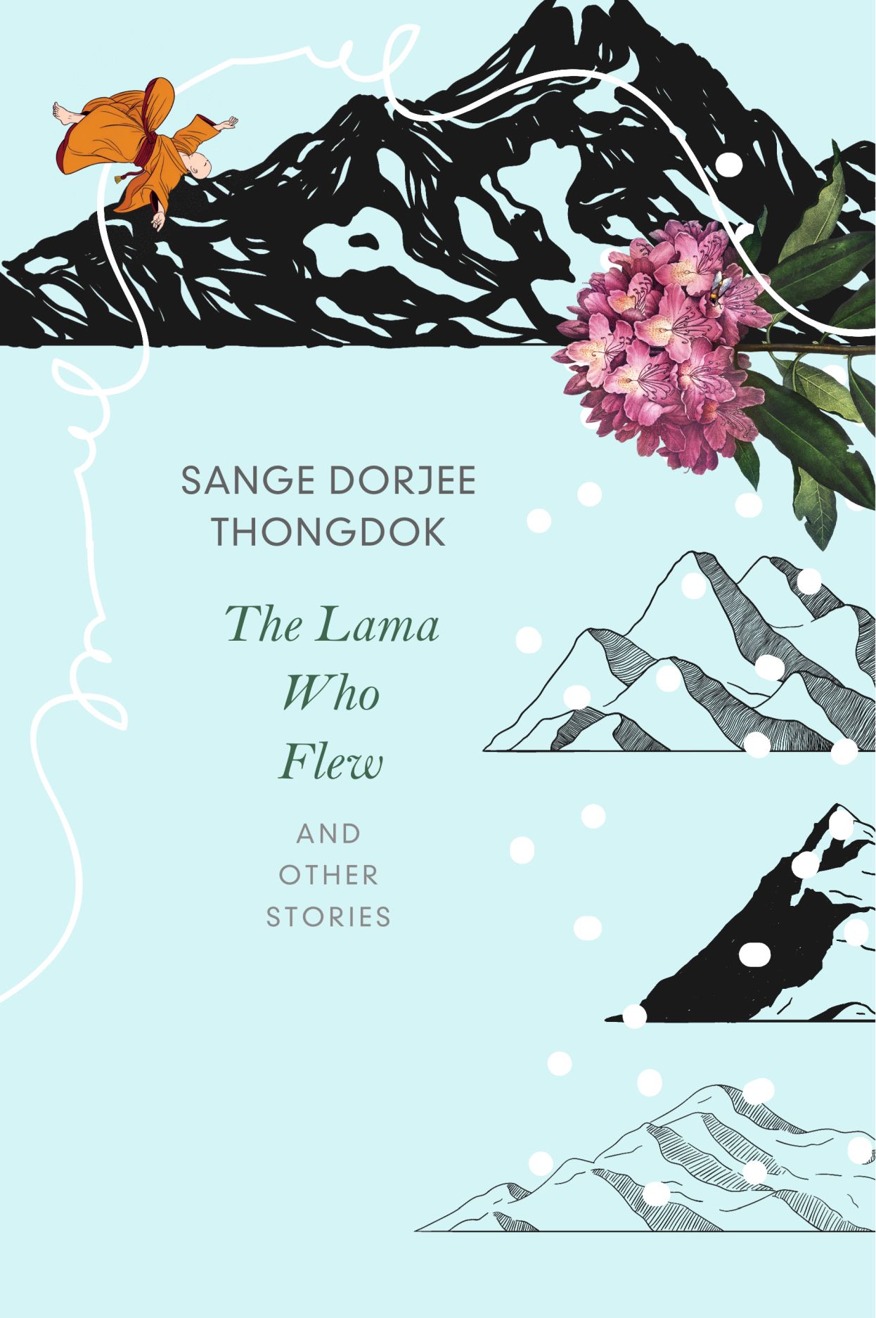 The Lama Who Flew: and Other Tales from My Village, Thongdok