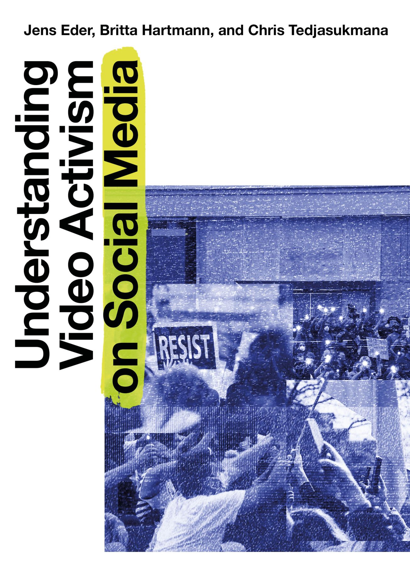 Understanding Video Activism on Social Media, Eder, Hartmann, Tedjasukmana