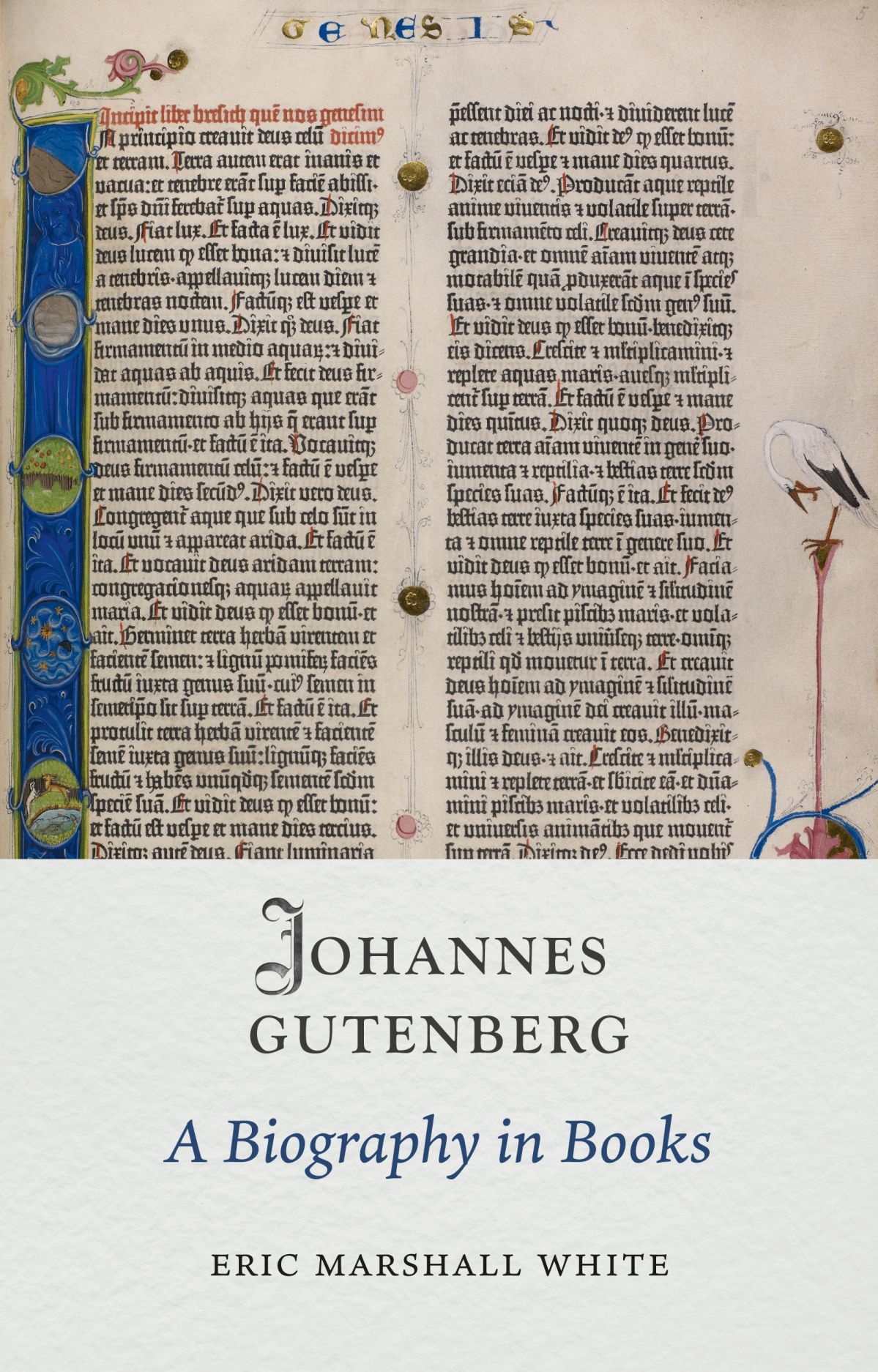 Johannes Gutenberg: A Biography in Books, White