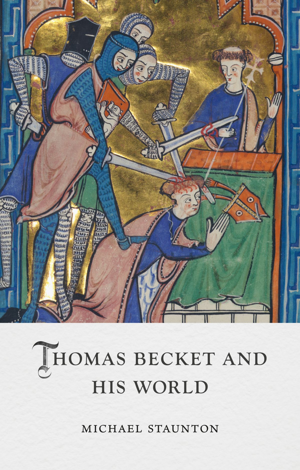 Thomas Becket and His World, Staunton