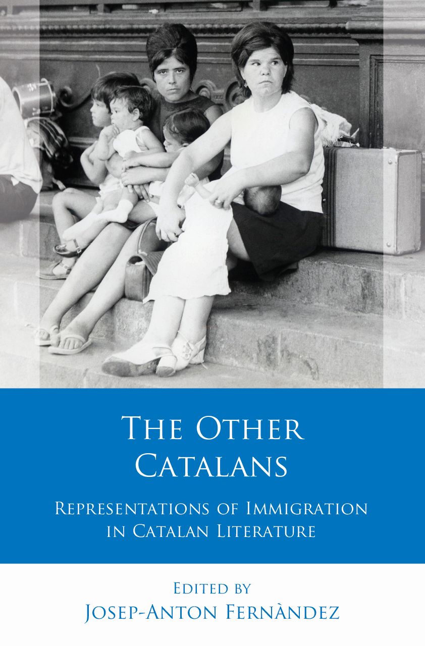 The Other Catalans: Representations of Immigration in Catalan ...