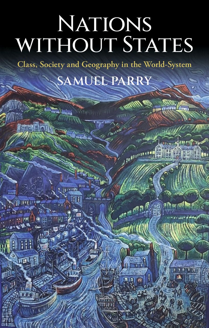 Nations without States: Class, Society and Geography in the World ...