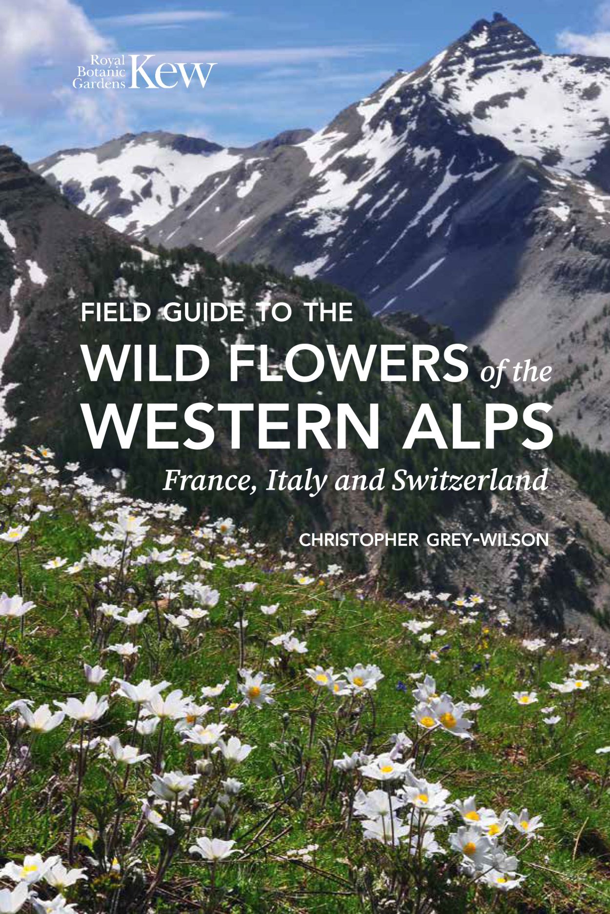 Field Guide to the Wild Flowers of the Western Alps, Grey-Wilson