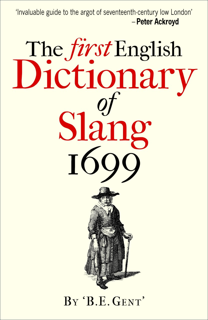 The First English Dictionary Of Slang 1699 Bodleian Library