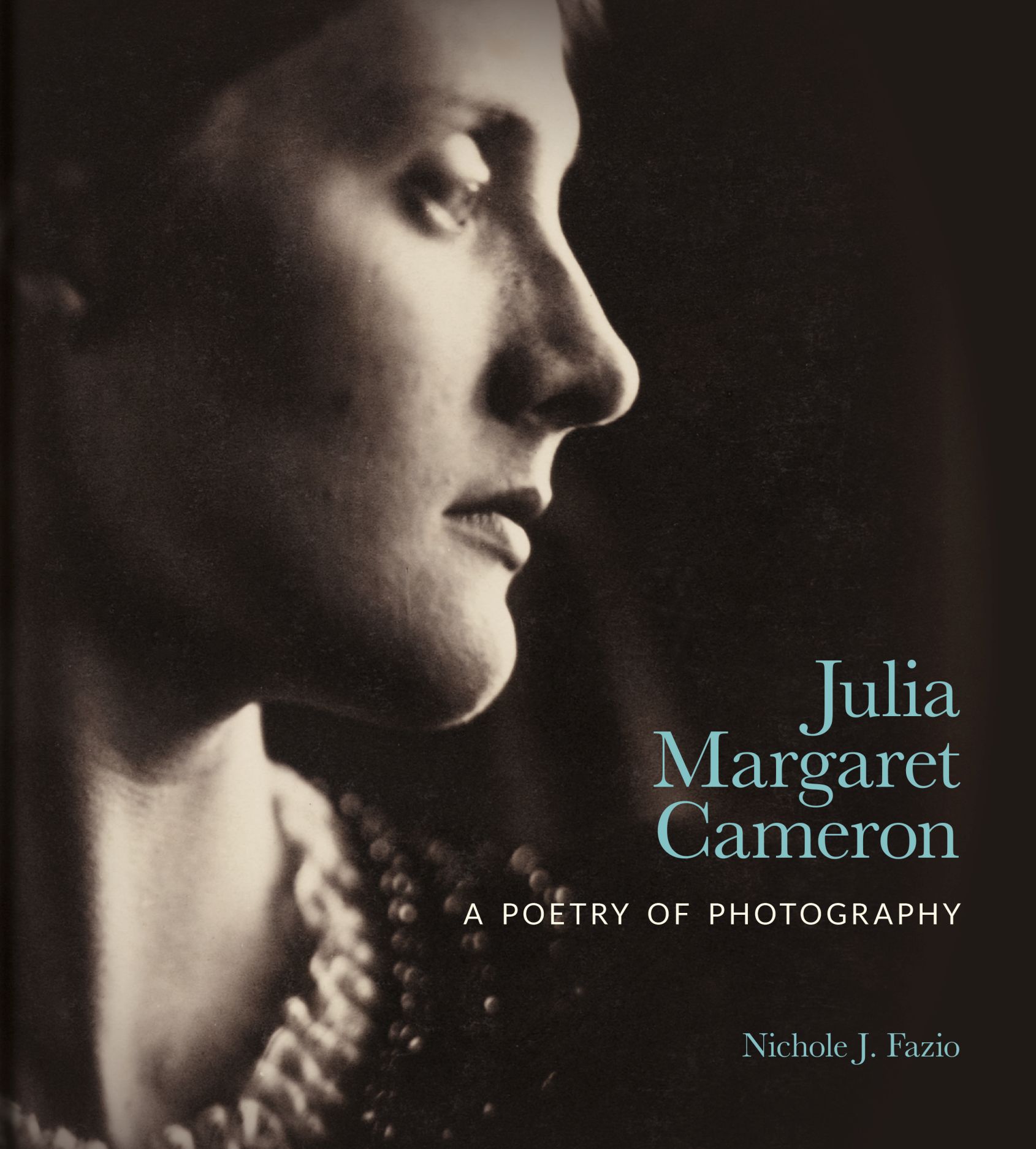 Julia Margaret Cameron: A Poetry of Photography, Fazio