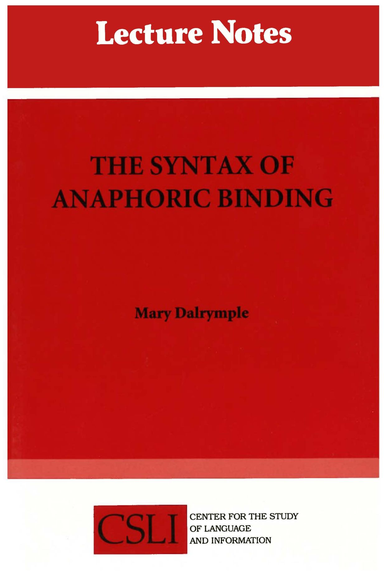 The Syntax of Anaphoric Binding, Dalrymple