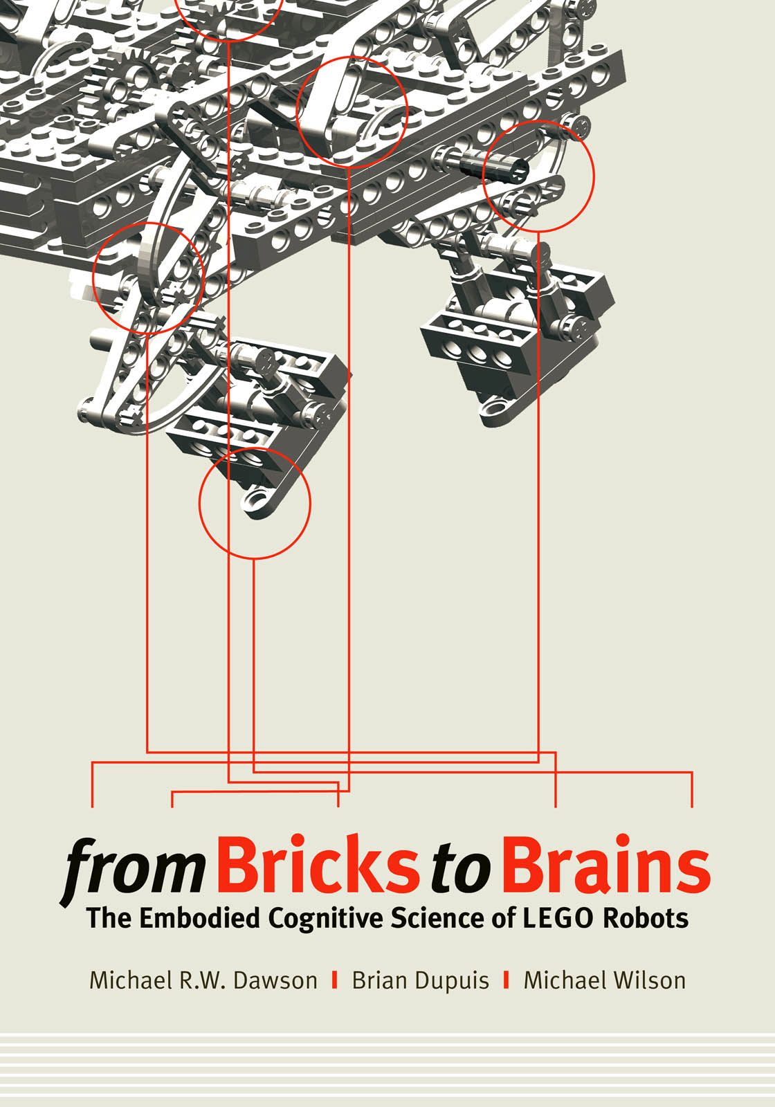 From Bricks to Brains: The Embodied Cognitive Science of LEGO Robots ...
