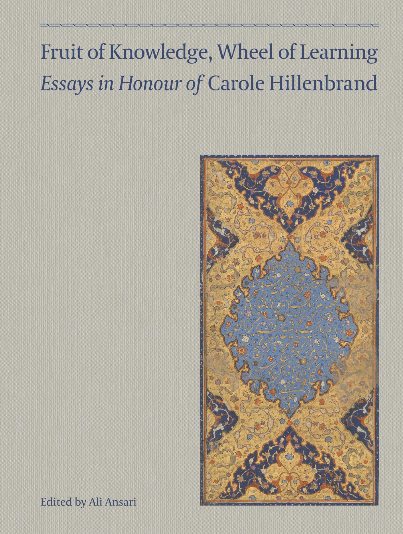 Fruit of Knowledge, Wheel of Learning (Vol I): Essays in Honour of ...