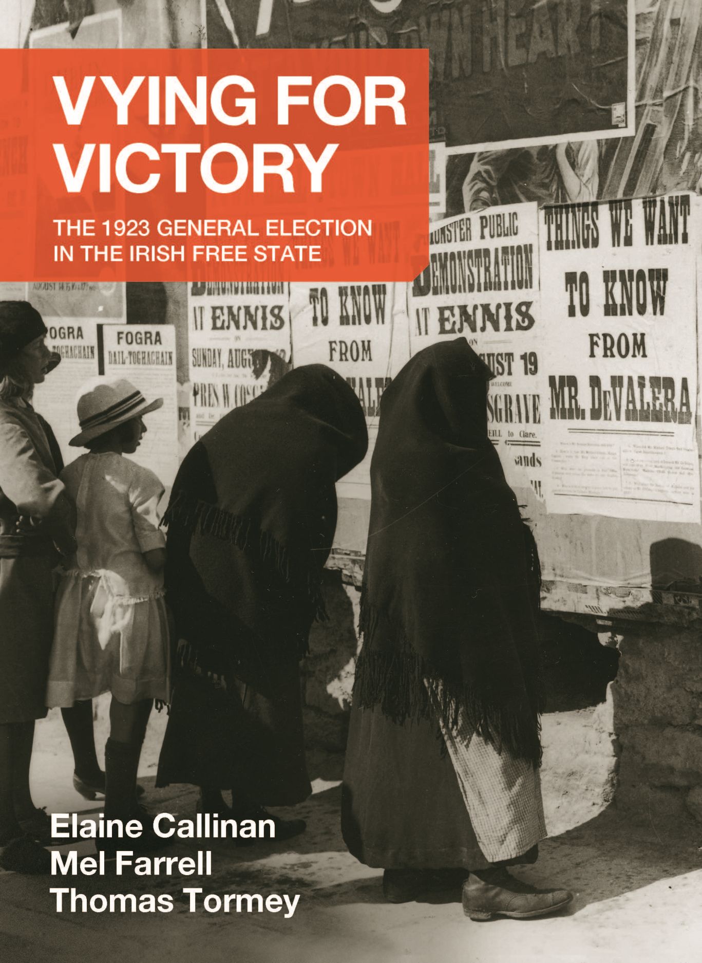 Vying for Victory: The 1923 General Election in the Irish Free State ...