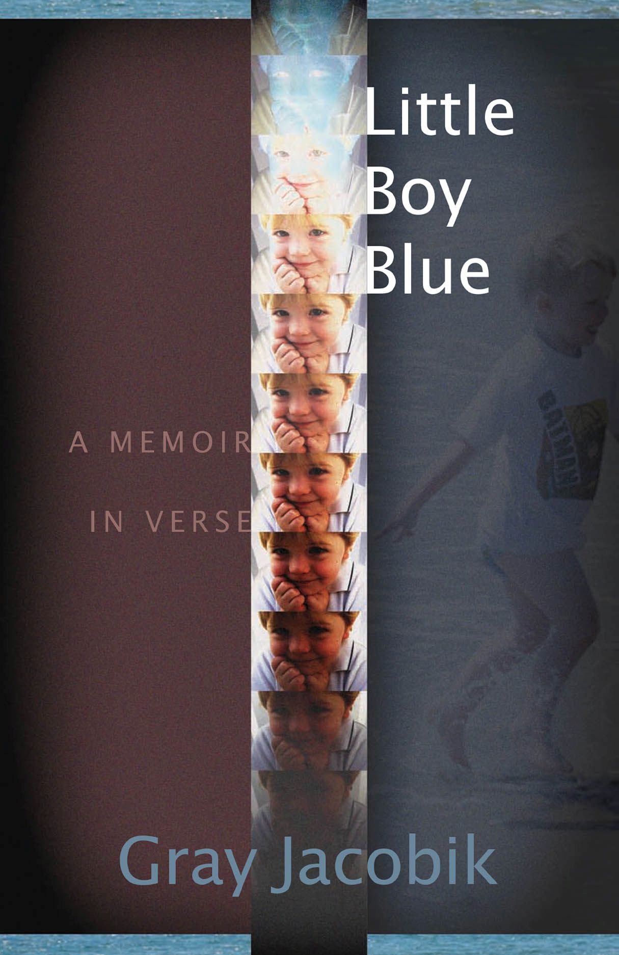 Little Boy Blue: A Memoir in Verse, Jacobik