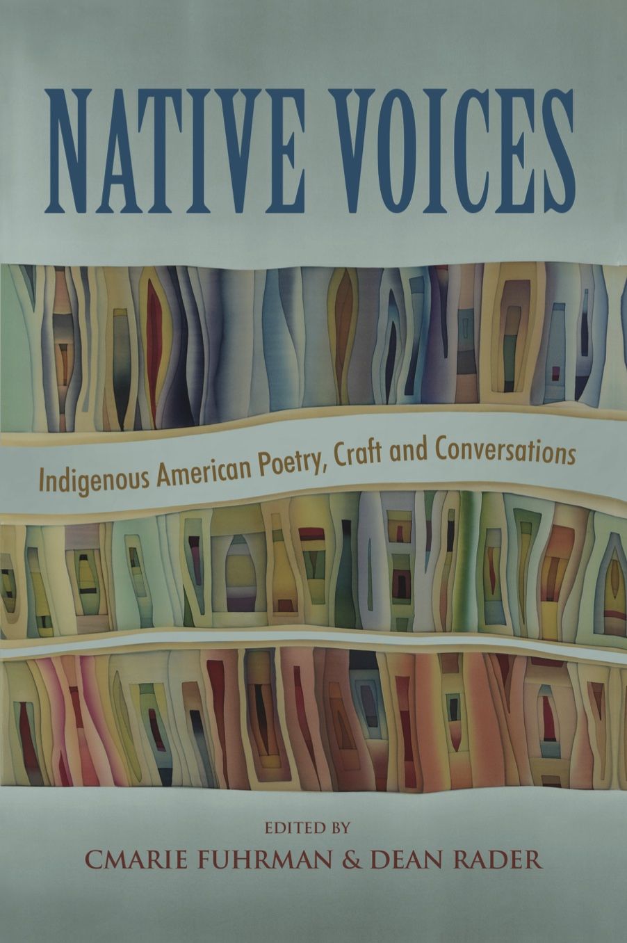 Native Voices: Indigenous American Poetry, Craft, and Conversations ...