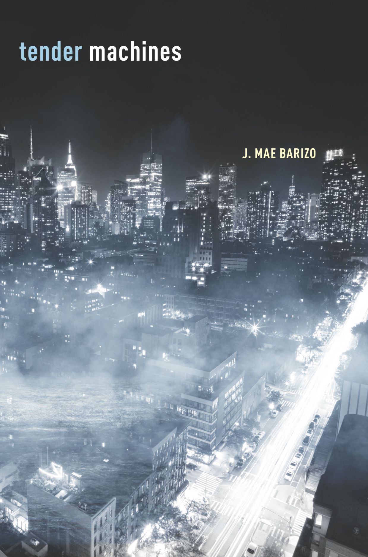 Tender Machines, Barizo