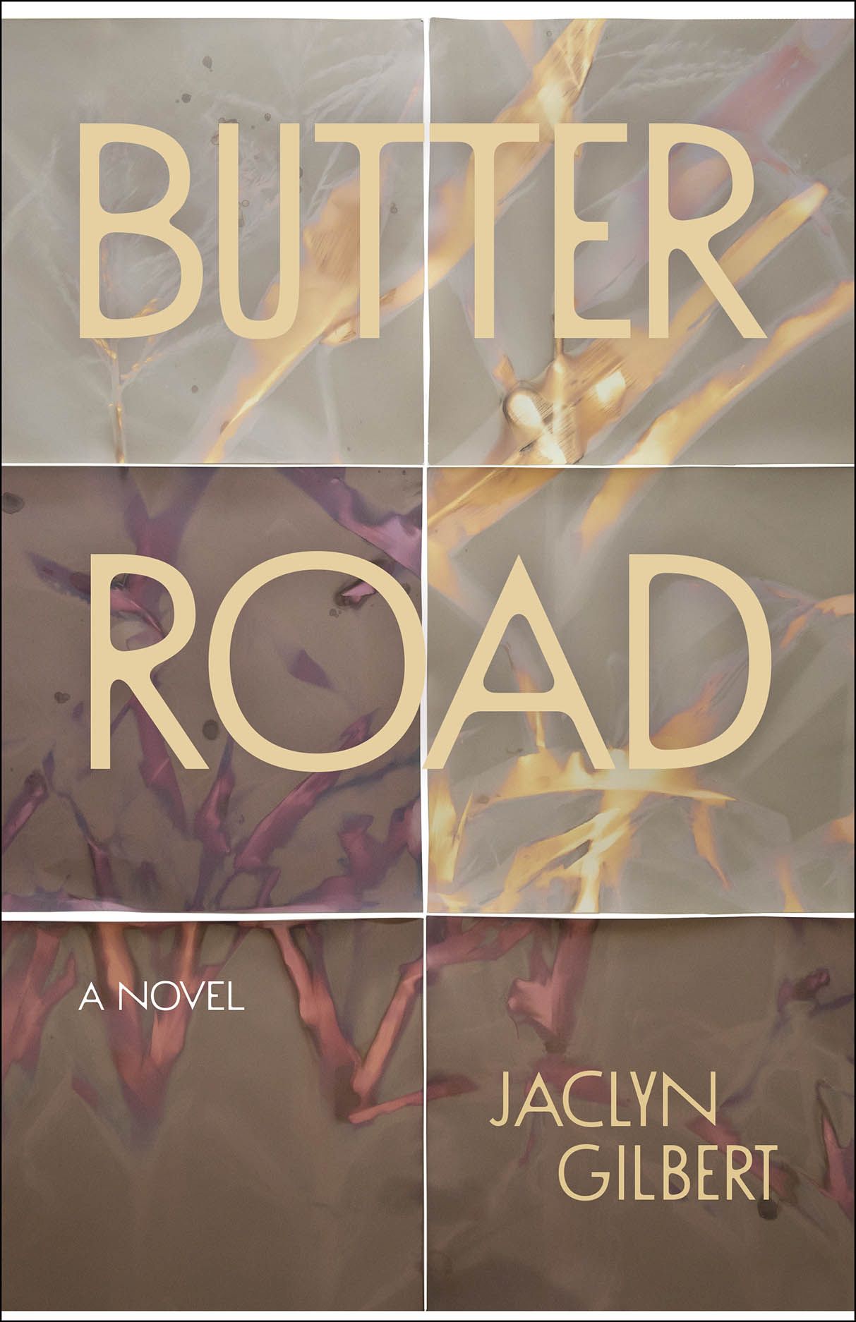 Butter Road: A Novel, Gilbert