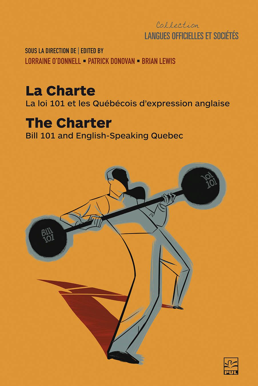 La Charte / The Charter: La loi 101 et les Québécois d’expression ...