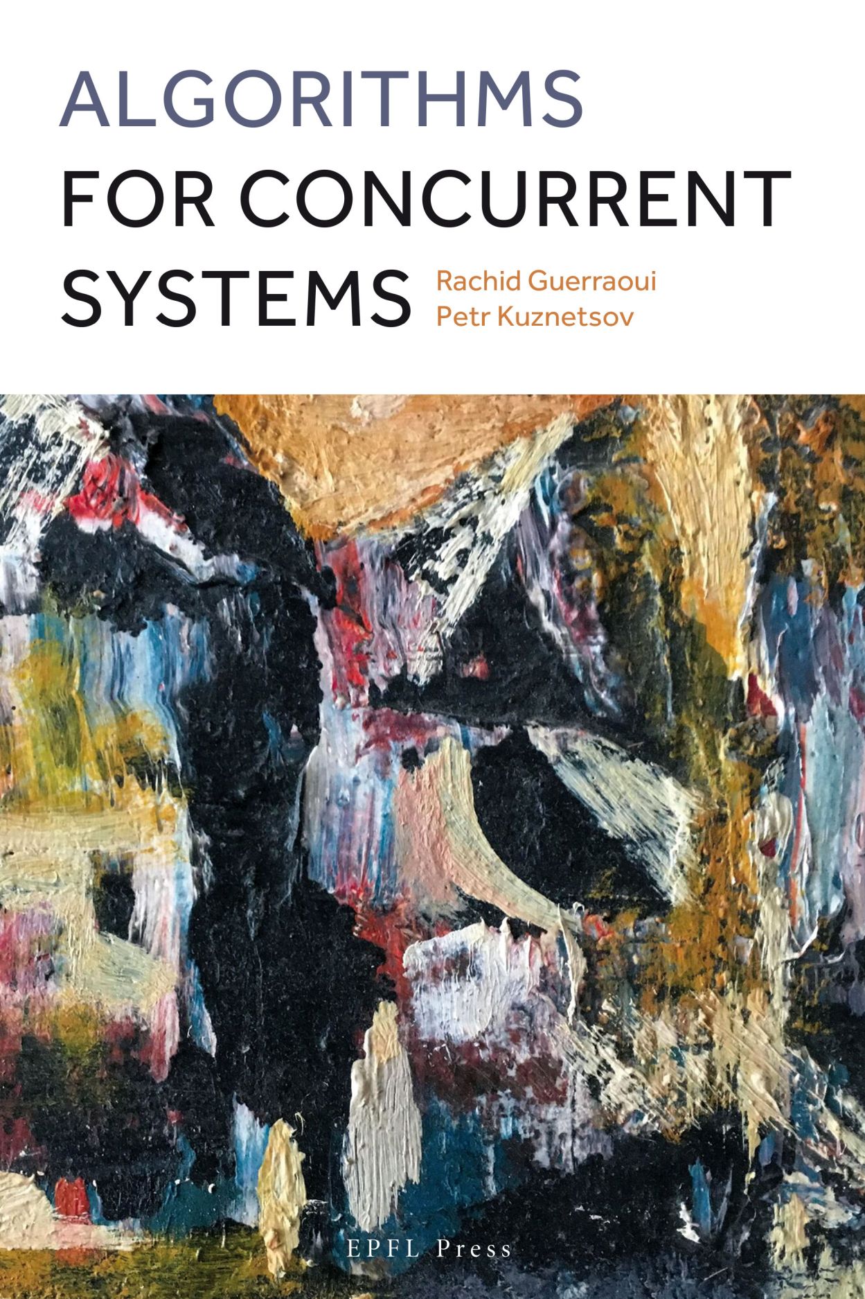 Algorithms for Concurrent Systems, Kuznetsov, Guerraoui