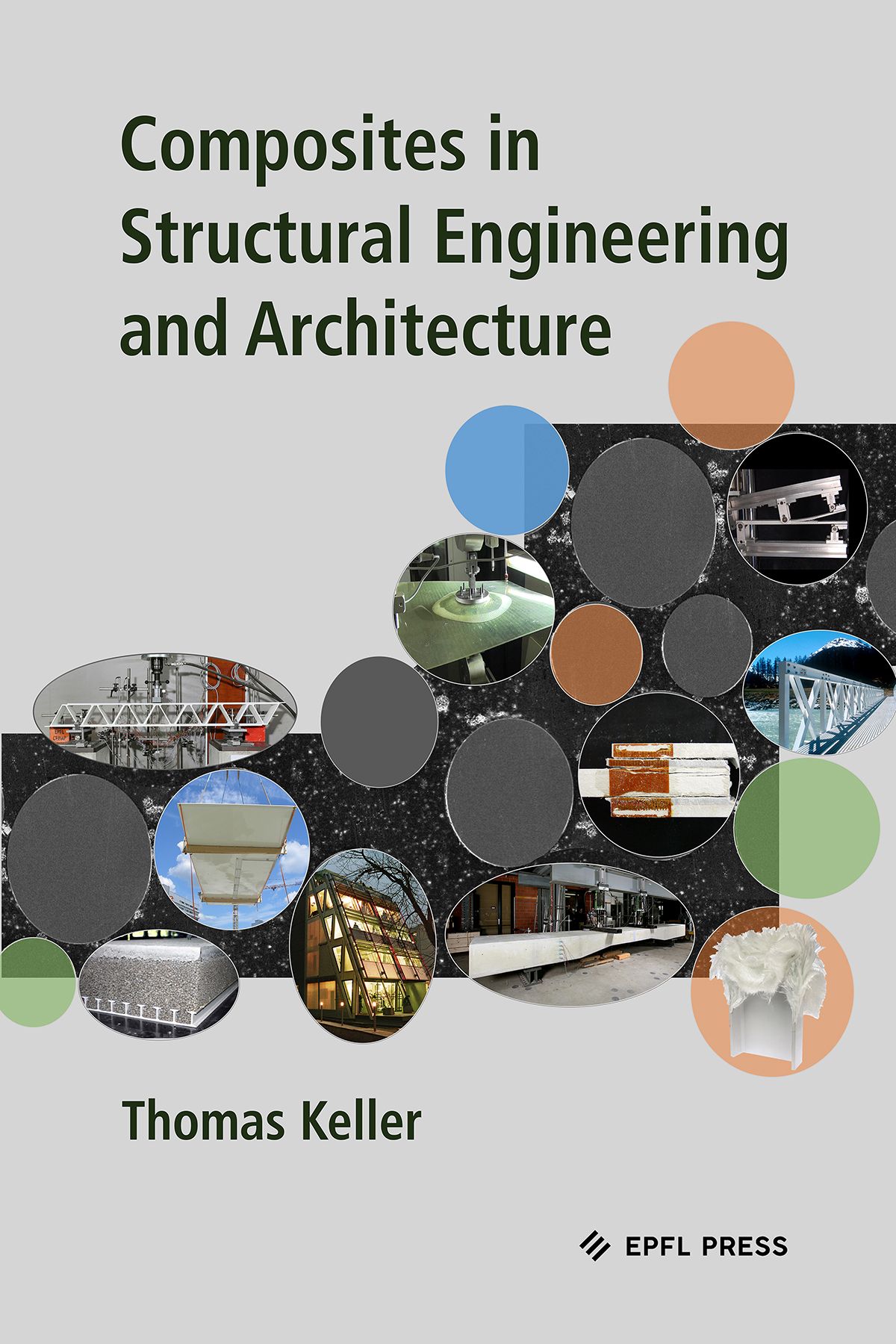 Composites in Structural Engineering and Architecture, Keller