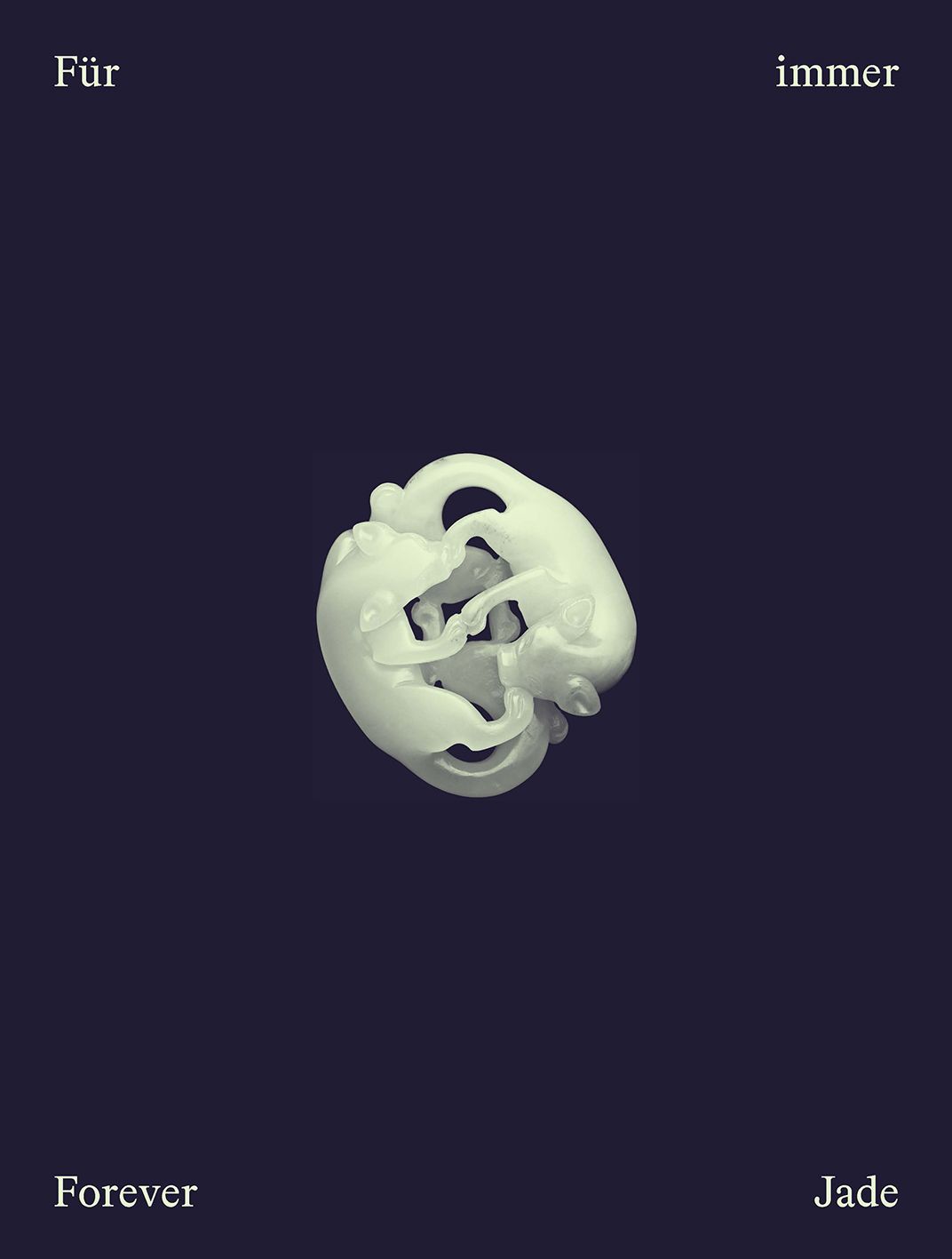 Forever Jade: Chinese Jade Miniatures from Four Millennia, Von Przychowski, Rottmann, Streuli