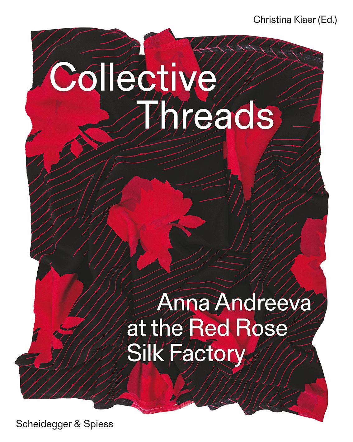 Collective Threads: Anna Andreeva at the Red Rose Silk Factory, Kiaer