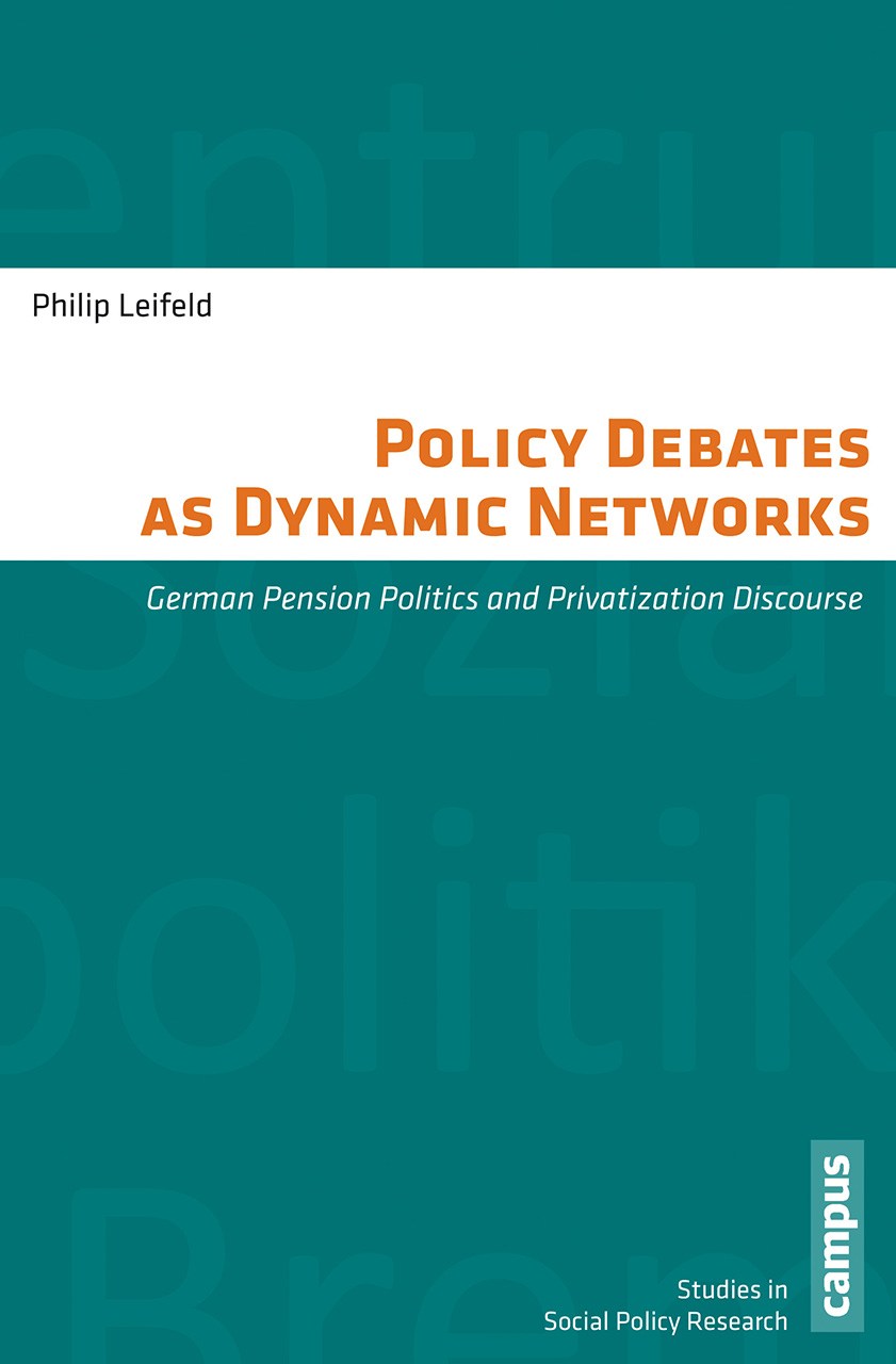 Policy Debates as Dynamic Networks: German Pension Politics and ...